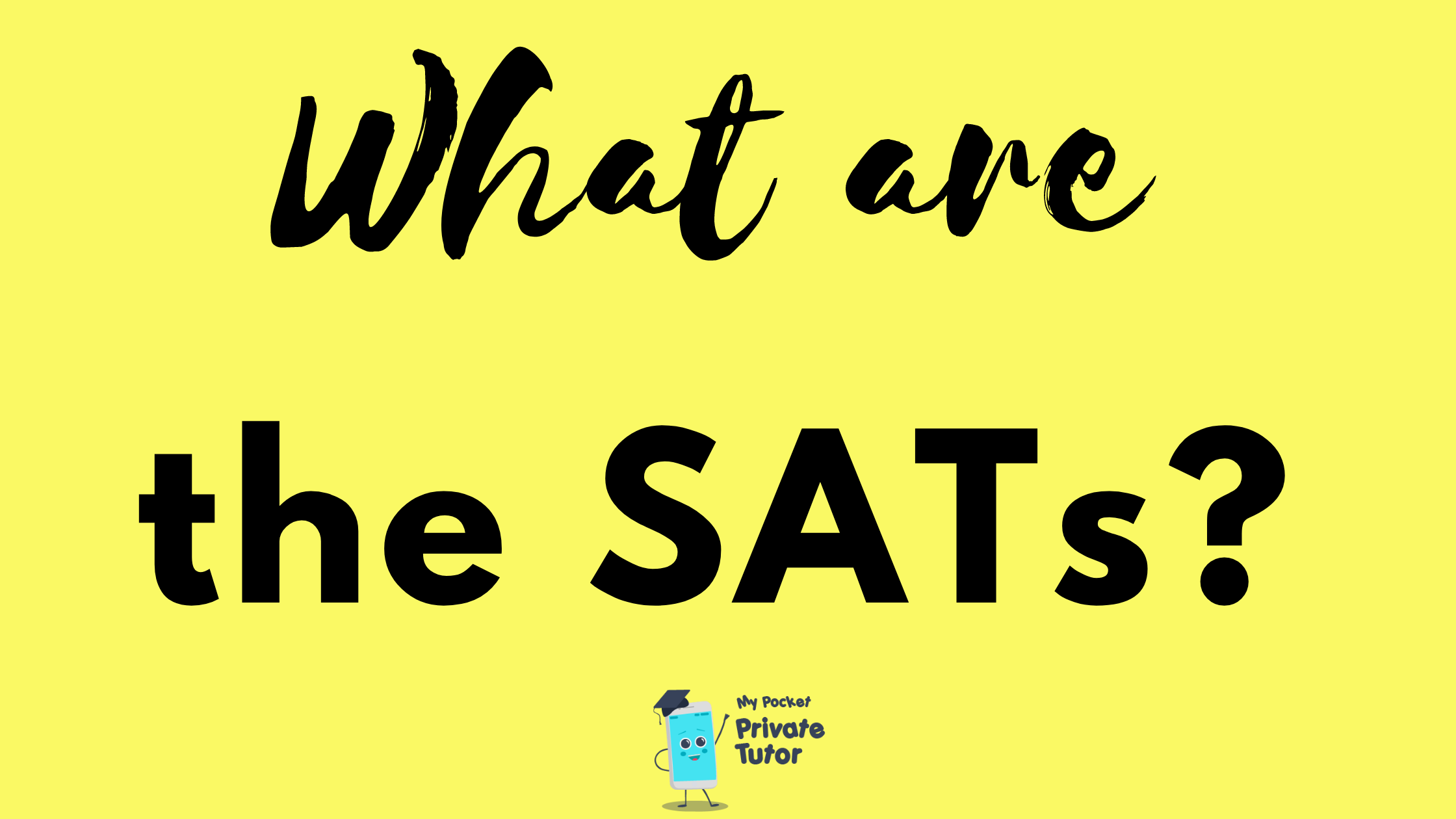 Blog Banner What Are The SATs Pocket Private Tutor